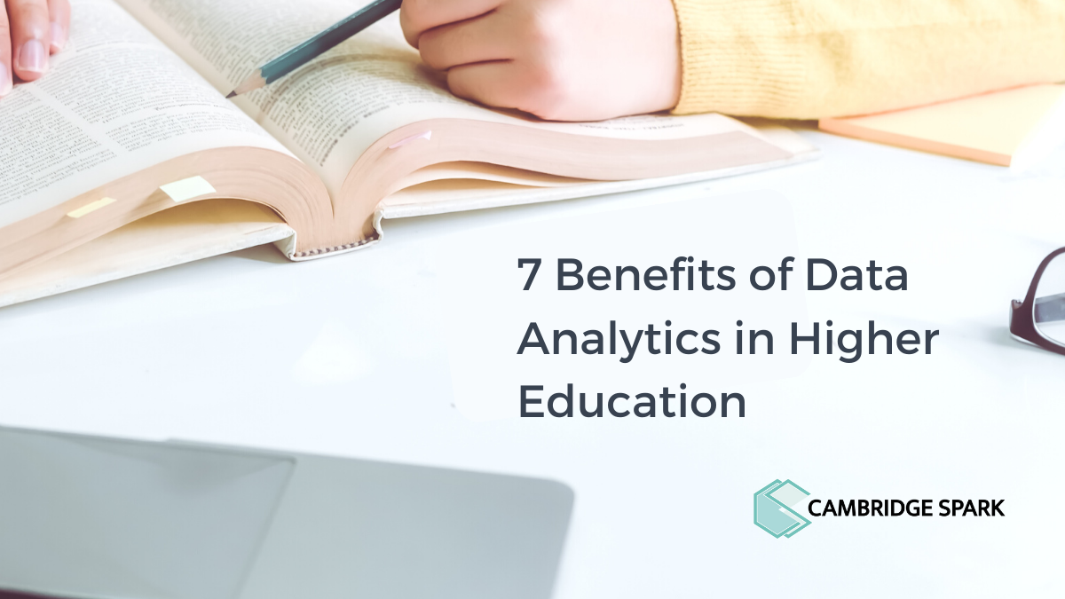 7 Benefits of Data Analytics in Higher Education